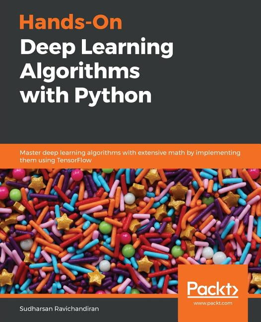 Hands-On Deep Learning Algorithms with Python (Paperback) - Walmart.com
