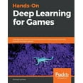 Hands-On Deep Learning for Games (Paperback) - Walmart.com