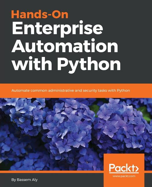 Hands-On Enterprise Automation with Python (Paperback) - Walmart.com