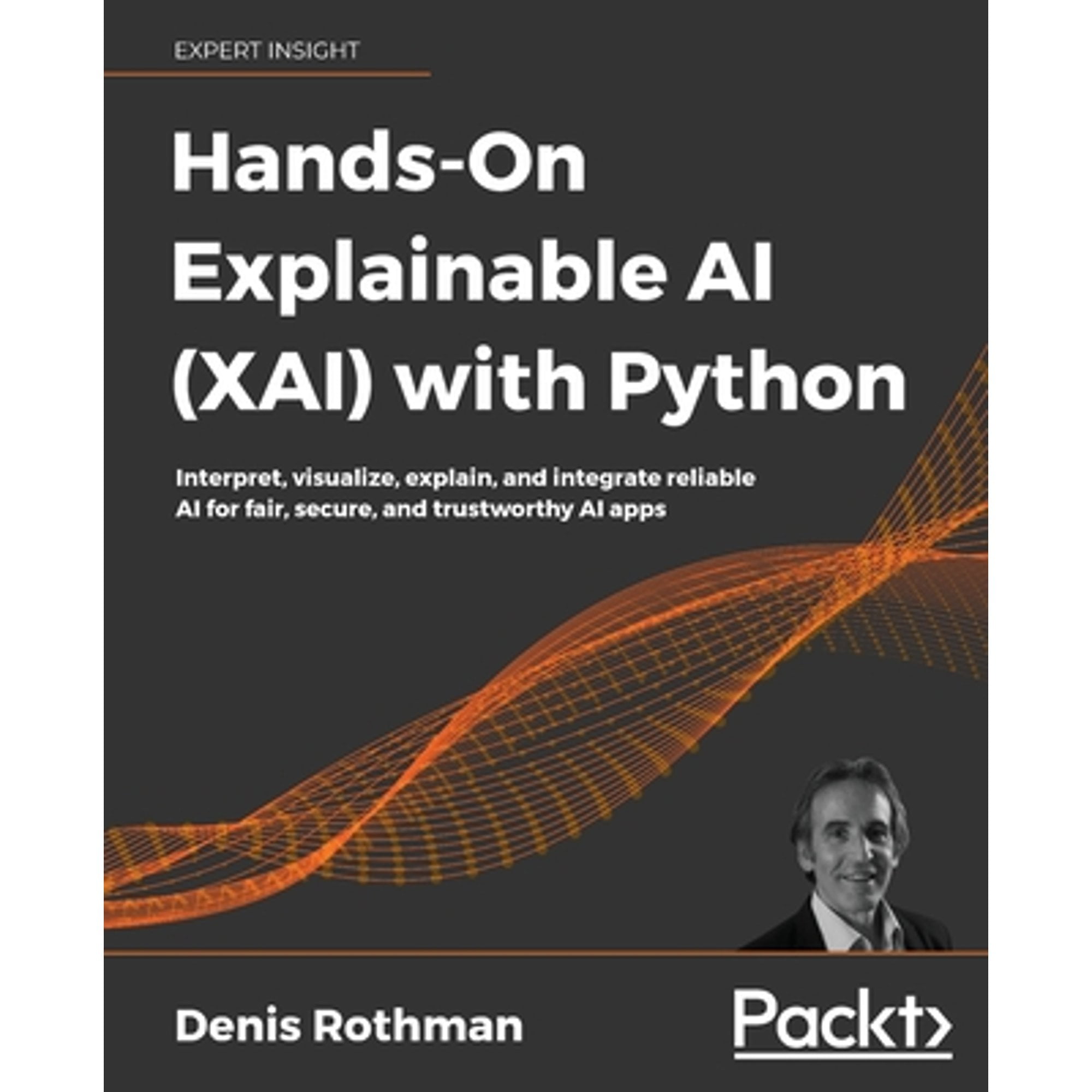Pre-Owned Hands-On Explainable AI (XAI) with Python: Interpret, visualize, explain, and ...