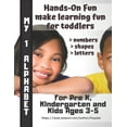 Hands-On Fun Make Learning Fun for Toddlers: Numbers, Shapes, Letters ...