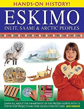 Pre-Owned Eskimo: Inuit, Saami & Arctic Peoples: Learn All about the ...
