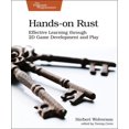 Hands On Rust Effective Learning Through 2d Game Development And Play