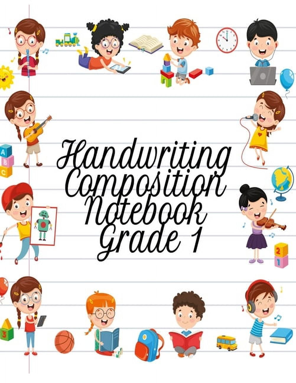 Handwriting Composition Notebook Grade 1: Alphabet Learning & Teaching ...