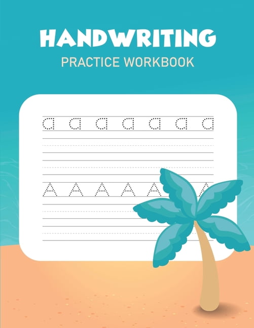 Handwriting Practice Workbook: Alphabet Handwriting Letter Tracing Book ...