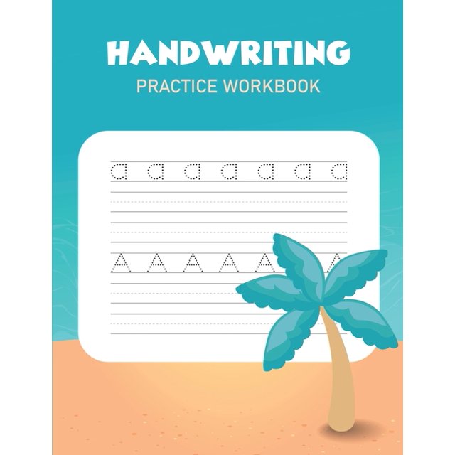 Handwriting Practice Workbook: Alphabet Handwriting Letter Tracing Book ...