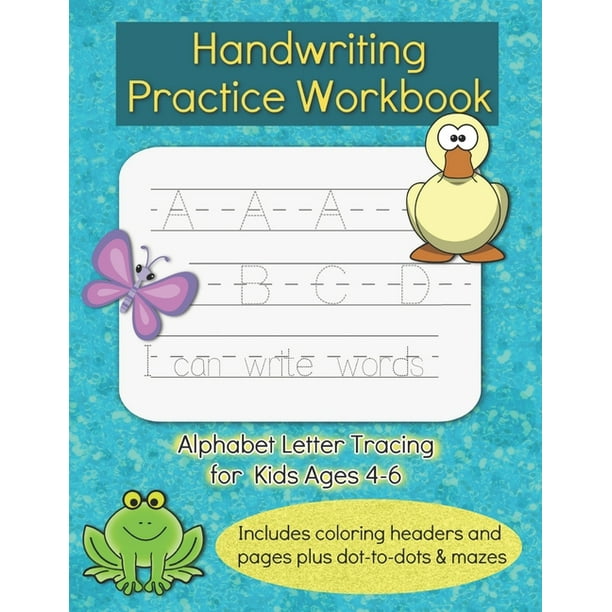 Handwriting Practice Workbook : For Kids Ages 4-6, Alphabet ABC Letter ...