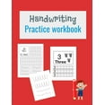 Handwriting Practice Workbook: Tracing Letters, Numbers, Shapes and ...