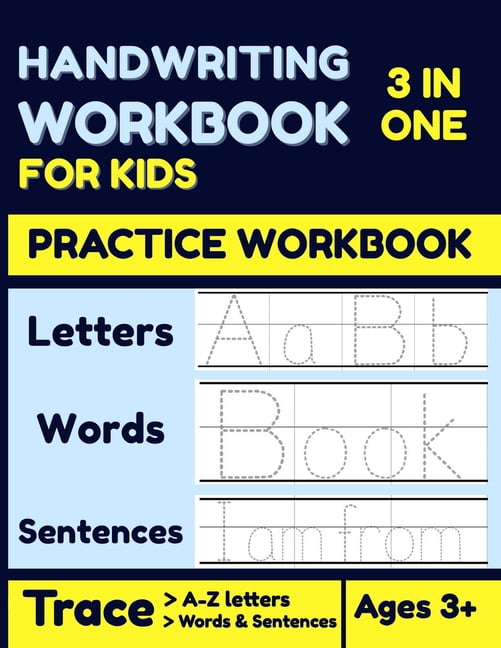 Handwriting Workbook for Kids: 3 In 1 Alphabet Handwriting Practice ...