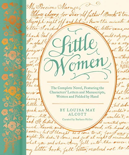Little Women: The Complete Novel, Featuring the Characters' Letters and ...