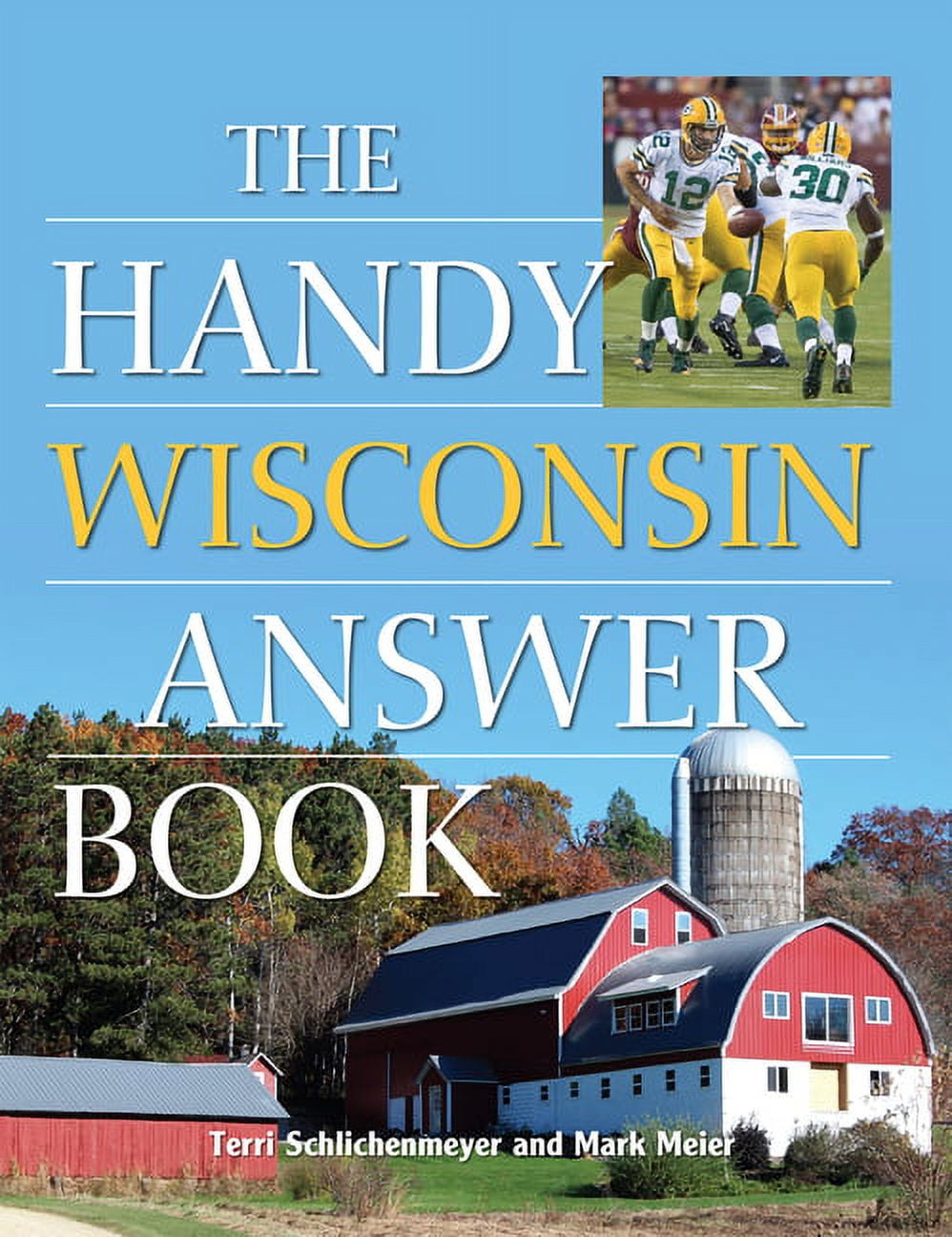 Handy Answer Books The Handy Wisconsin Answer Book, (Paperback ...