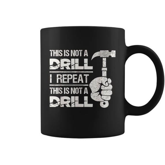 Handyman Hammer Craftmen Tools Mechanic This Is Not A Drill - Walmart.com