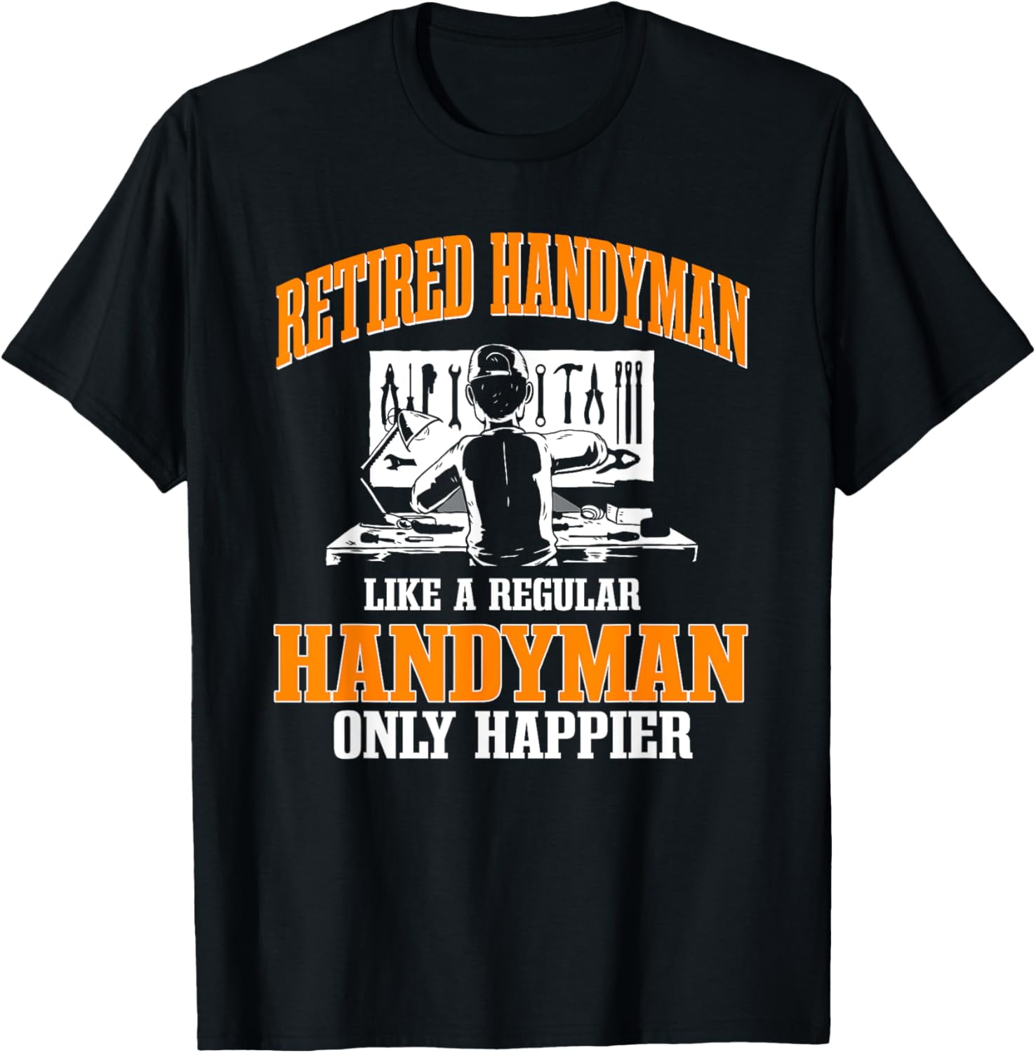 Handyman Retired Fixer Repairman Handworker Builder T-Shirt - Walmart.com