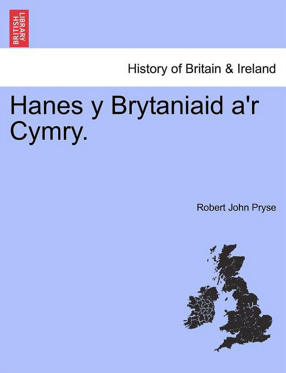 Hanes y Brytaniaid a'r Cymry. (Paperback) - Walmart.com
