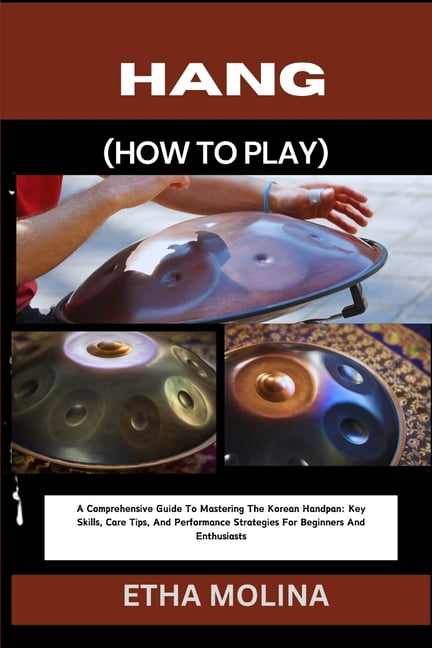 Hang (How to Play): A Comprehensive Guide To Mastering The Korean ...