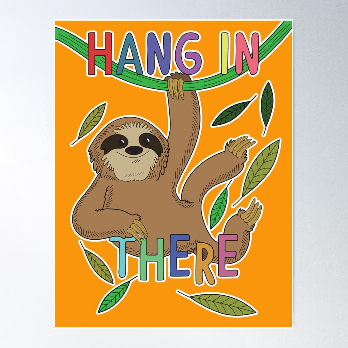 Hang In There - For Sloth Lovers Poster Wall Art, Modern Wall Decor For ...