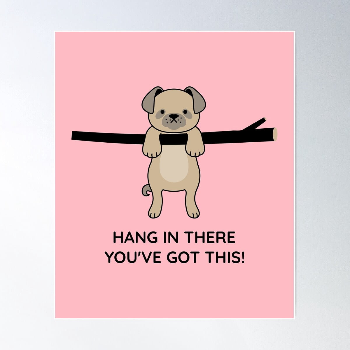 Hang In There You'Ve Got This Poster Wall Art, Modern Wall Decor For ...