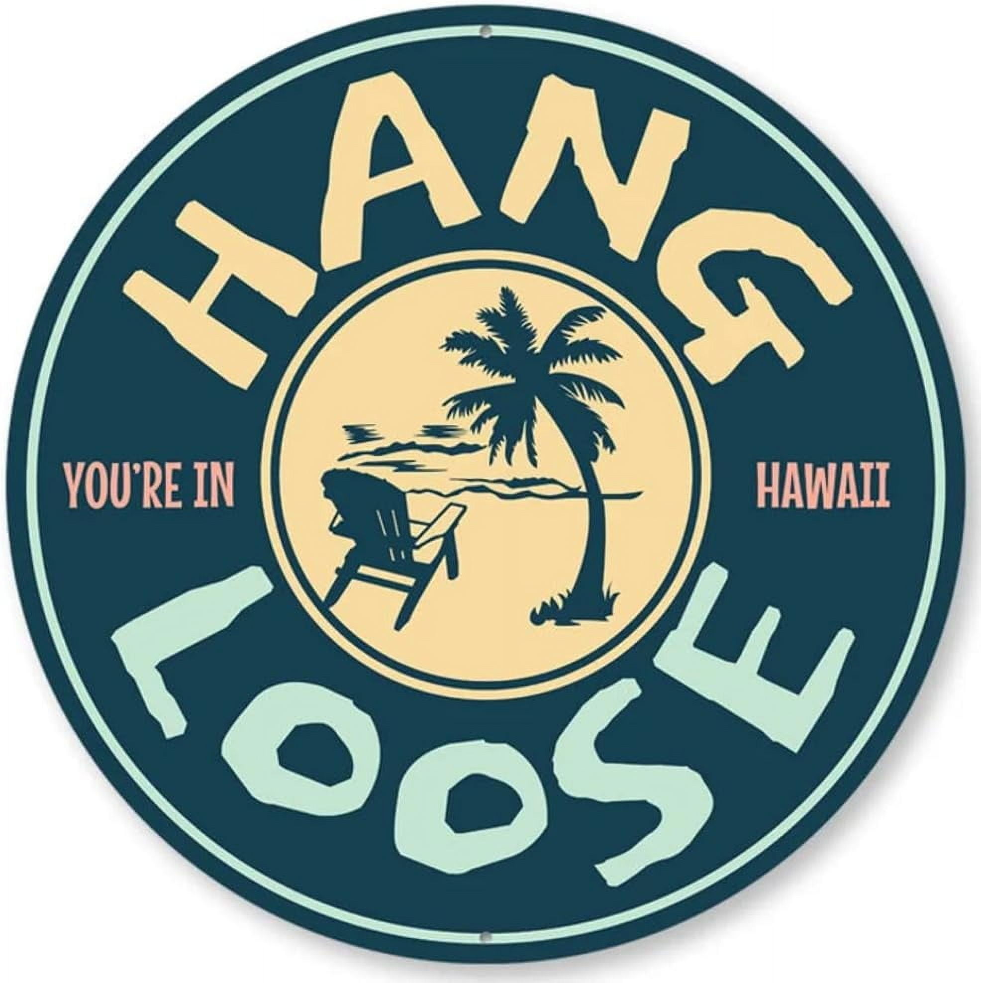 Hang Loose Sign, Funny Beach Sign, Cute Humor Decor, Cute Tropical ...