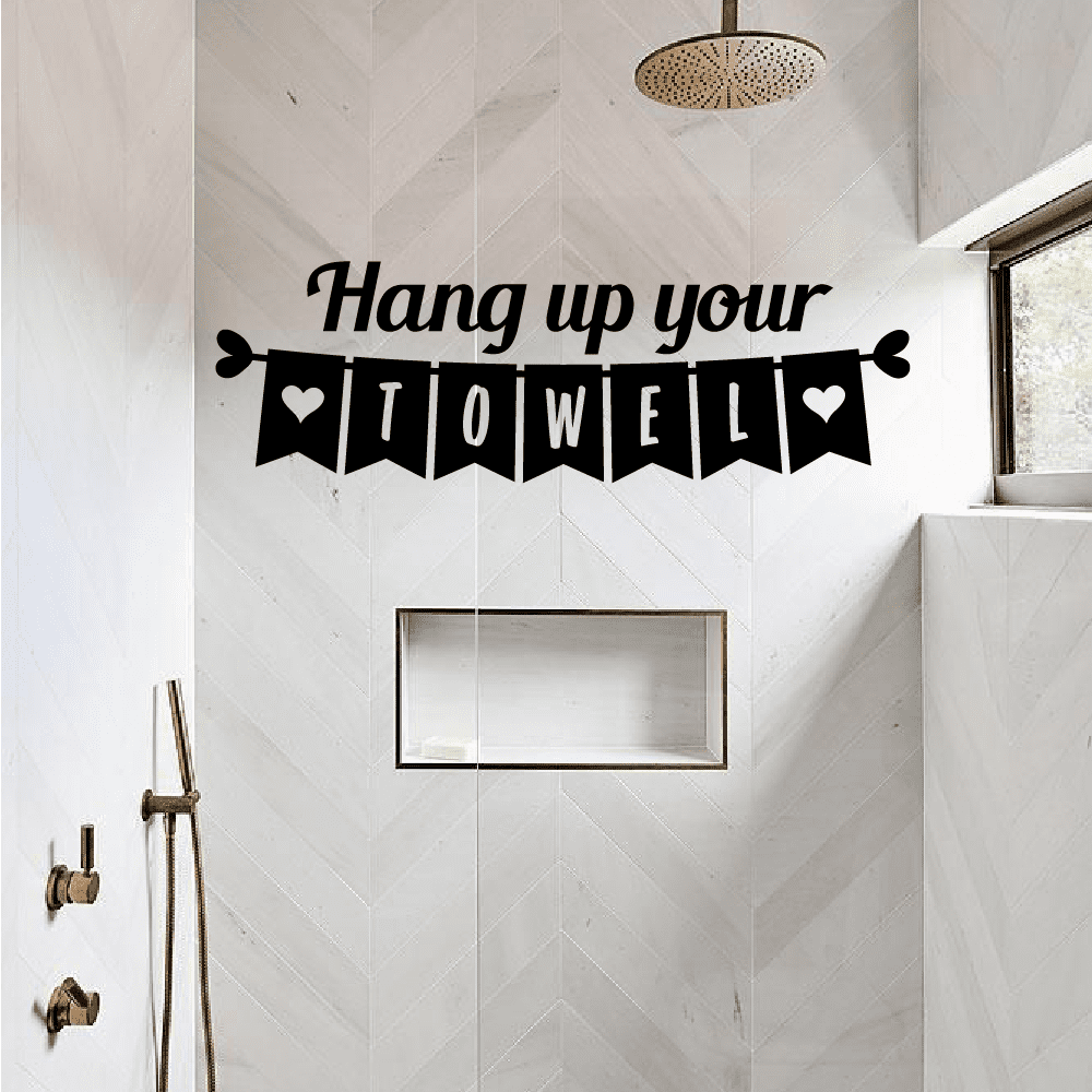 Hang Up Your Towel - Bathroom Rules Toilet Rules Vinyl Wall Art Sticker ...