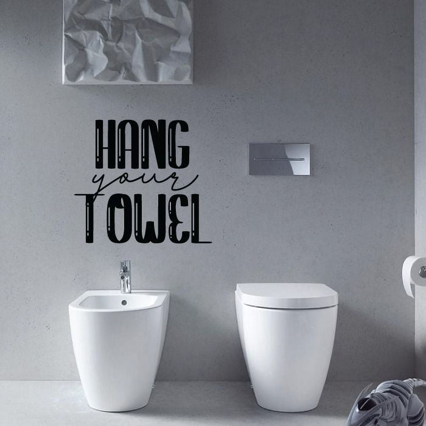 Hang Your Towel - Bathroom Reminder Quotes Vinyl Wall Art Sticker Decal ...