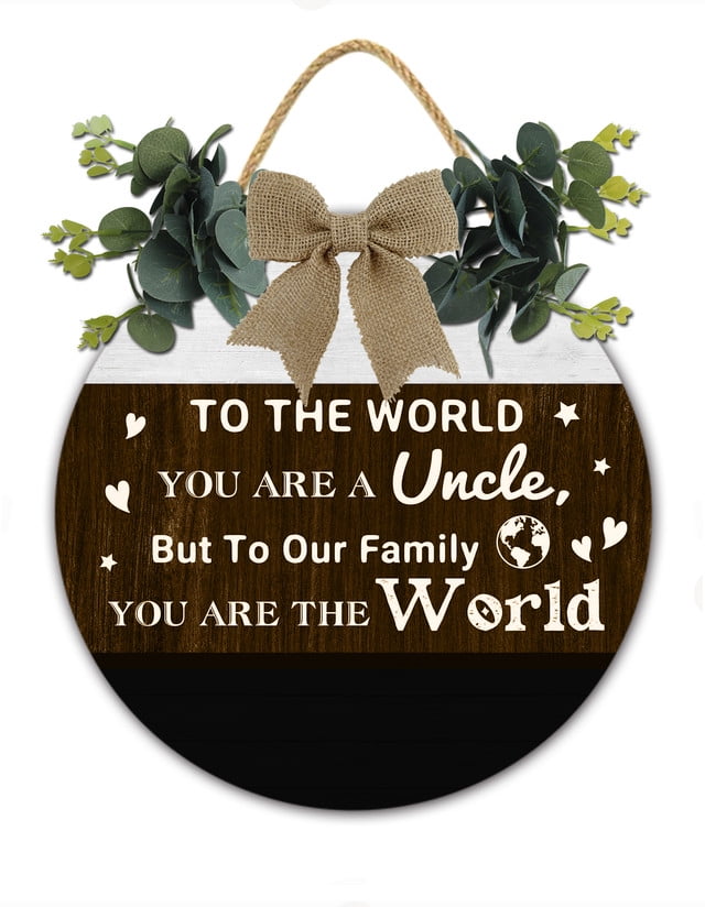 Hanging Door Sign 11X11In Uncle Sign Gift Farmhouse to the World You ...