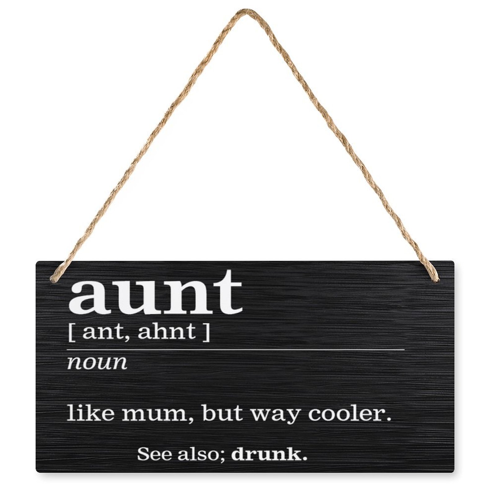 Hanging Printed Wooden Plaque Decor, Aunt Relative Dictionary ...
