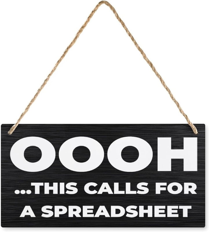 Hanging Printed Wooden Plaque Decor Oooh...This Calls For A Spreadsheet ...