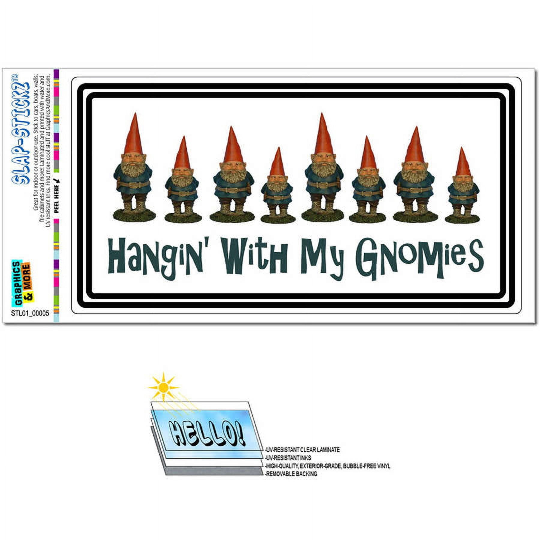 Hanging With My Gnomies Gnomes Automotive Car Window Locker Bumper ...