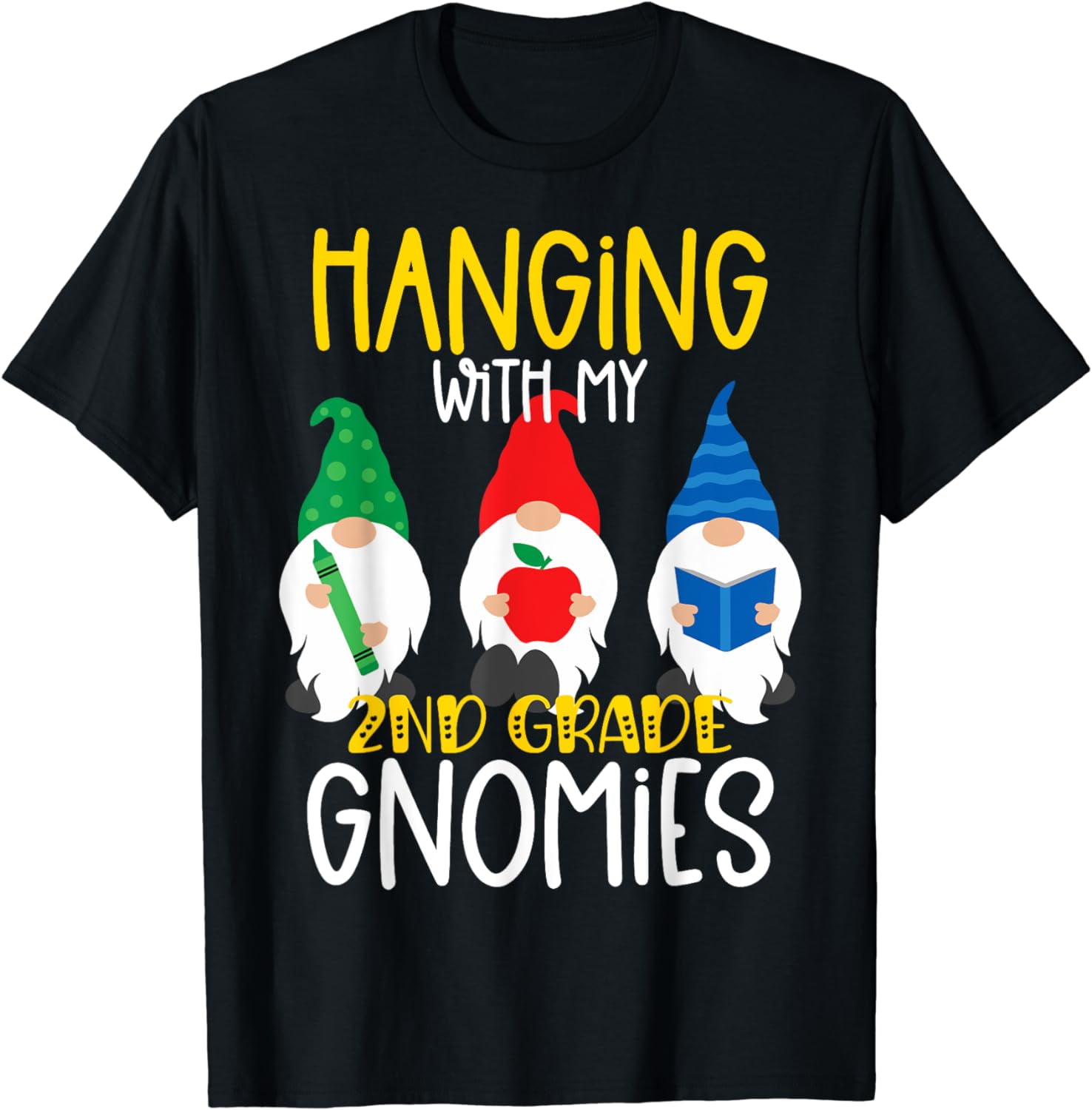 Hanging With My Second Grade Gnomies Teacher T-Shirt - Walmart.com