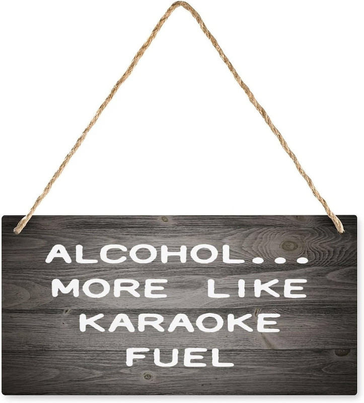 Hanging Wood Sign Alcohol... More Like Karaoke Fuel Rustic Wood Sign ...