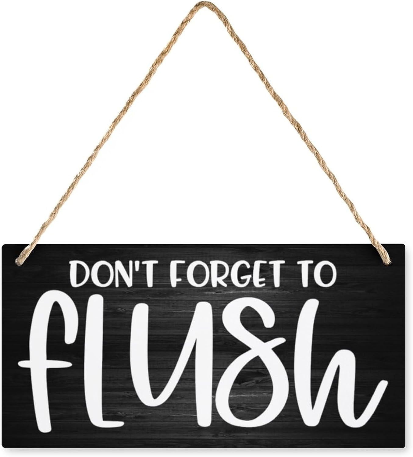 Hanging Wood Sign Home Decorative Don't Forget To Flush Sign Farmhouse ...