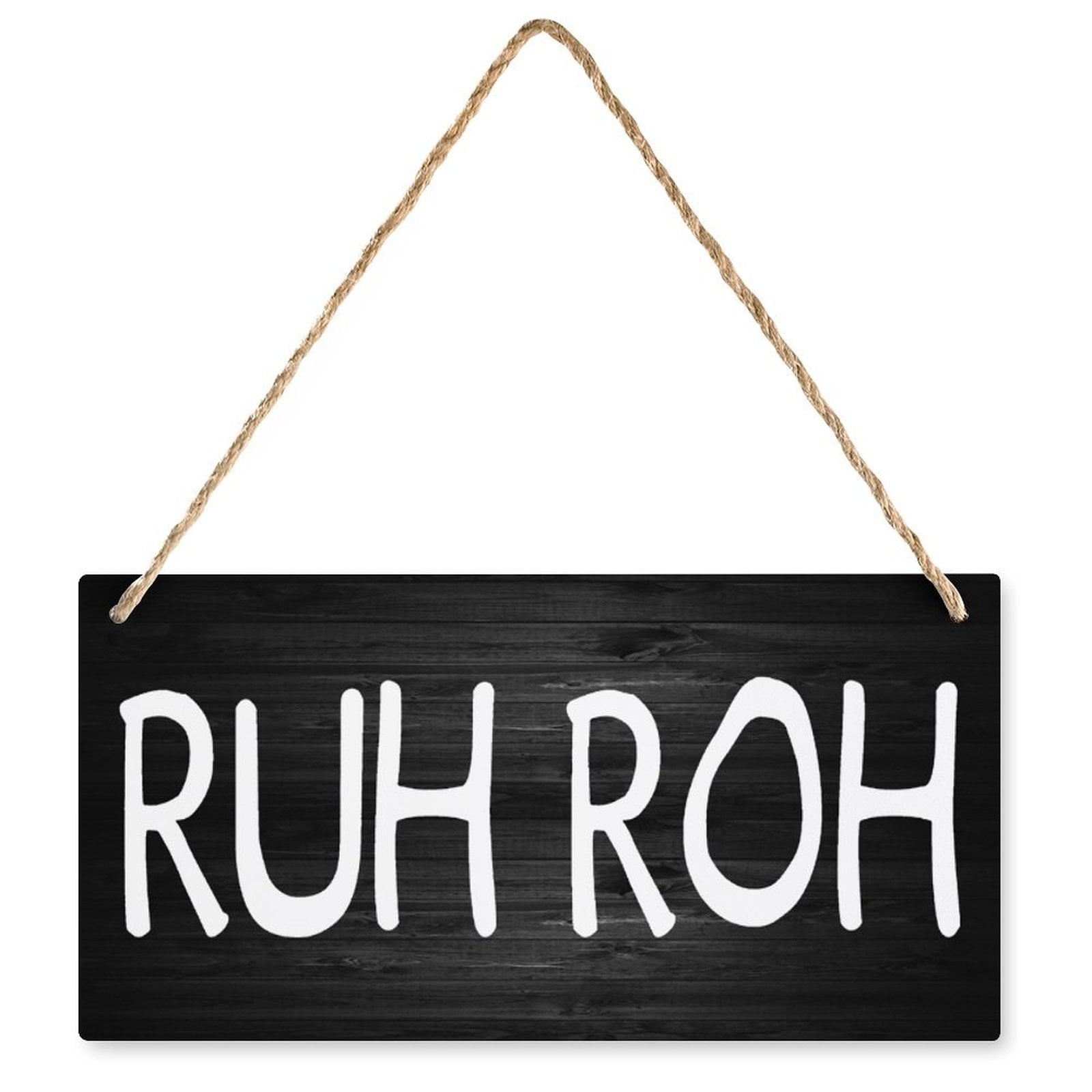 Hanging Wood Sign Home Decorative Ruh Roh Funny Office Decor Wall ...