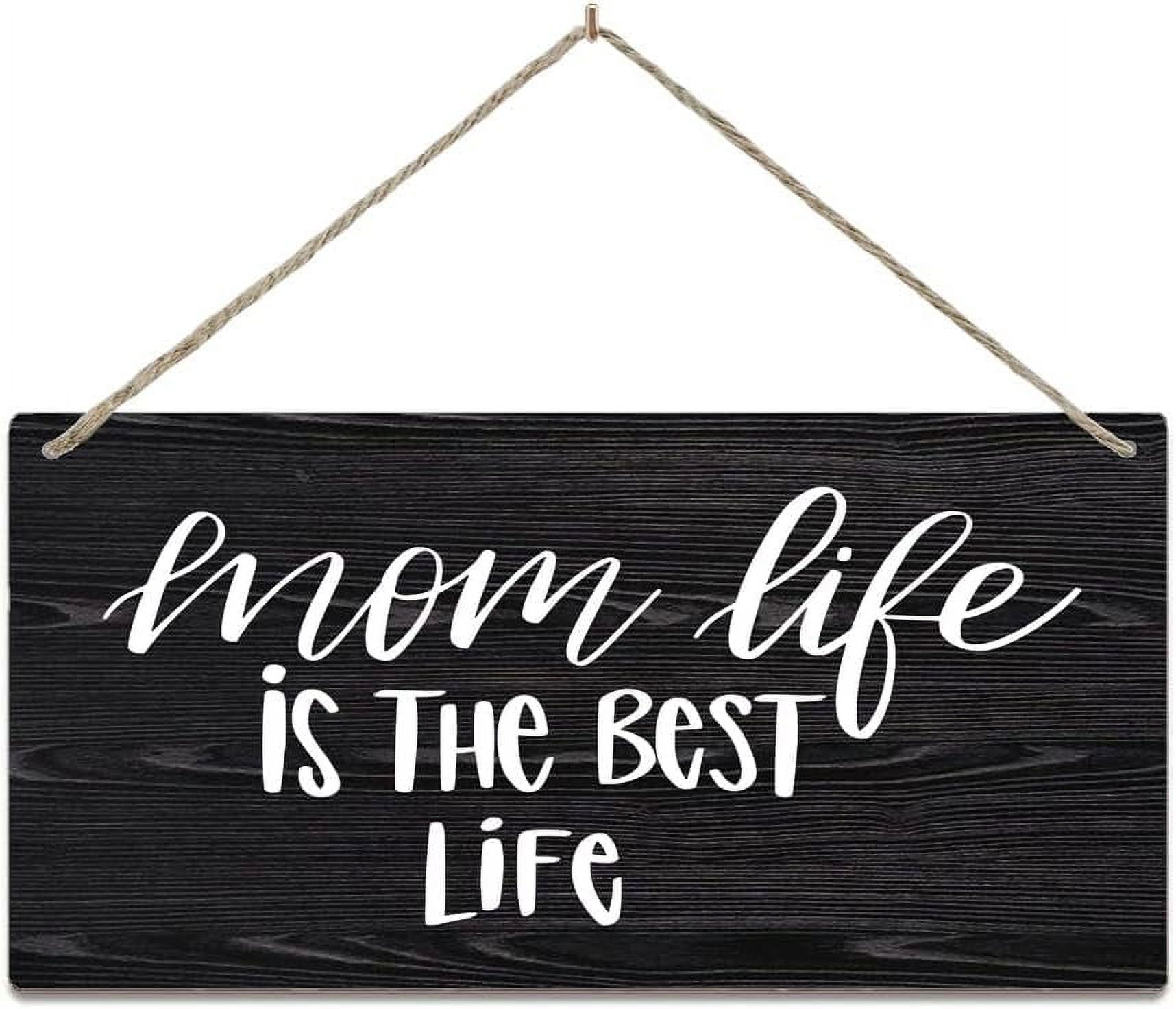 Hanging Wood Sign Mom Life Sign Best Life Sign Blessed Mom Sign Hanging ...
