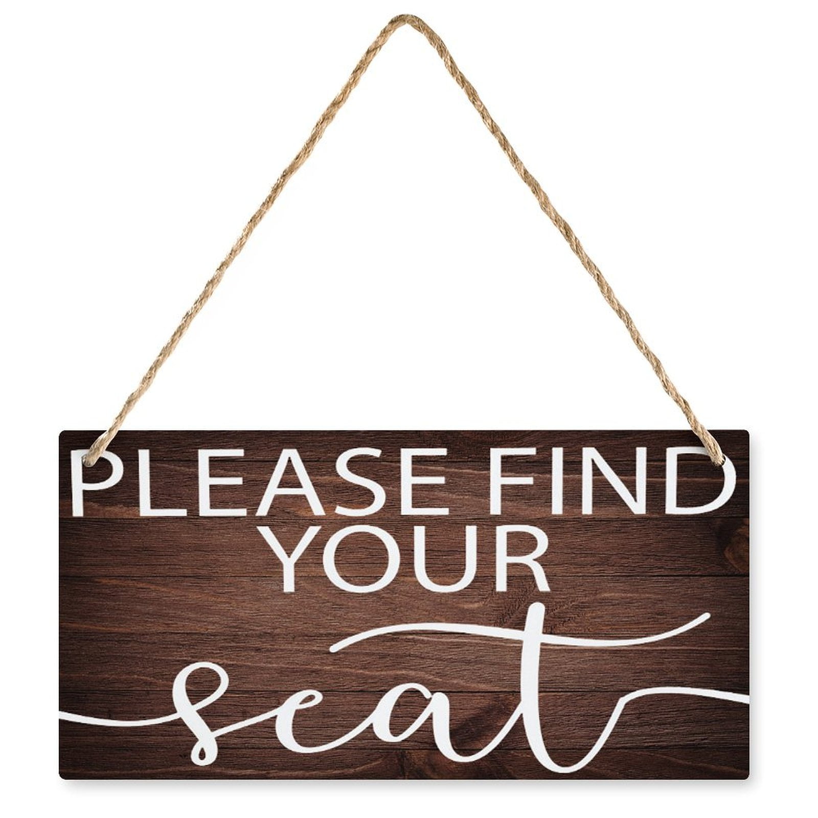 Hanging Wood Sign Please Find Your Seat Sign Wedding Seating Sign Home ...