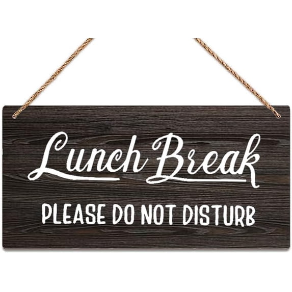 Hanging Wooden Lunch Break Sign - Do Not Disturb Office Gift - 12 x 6 ...