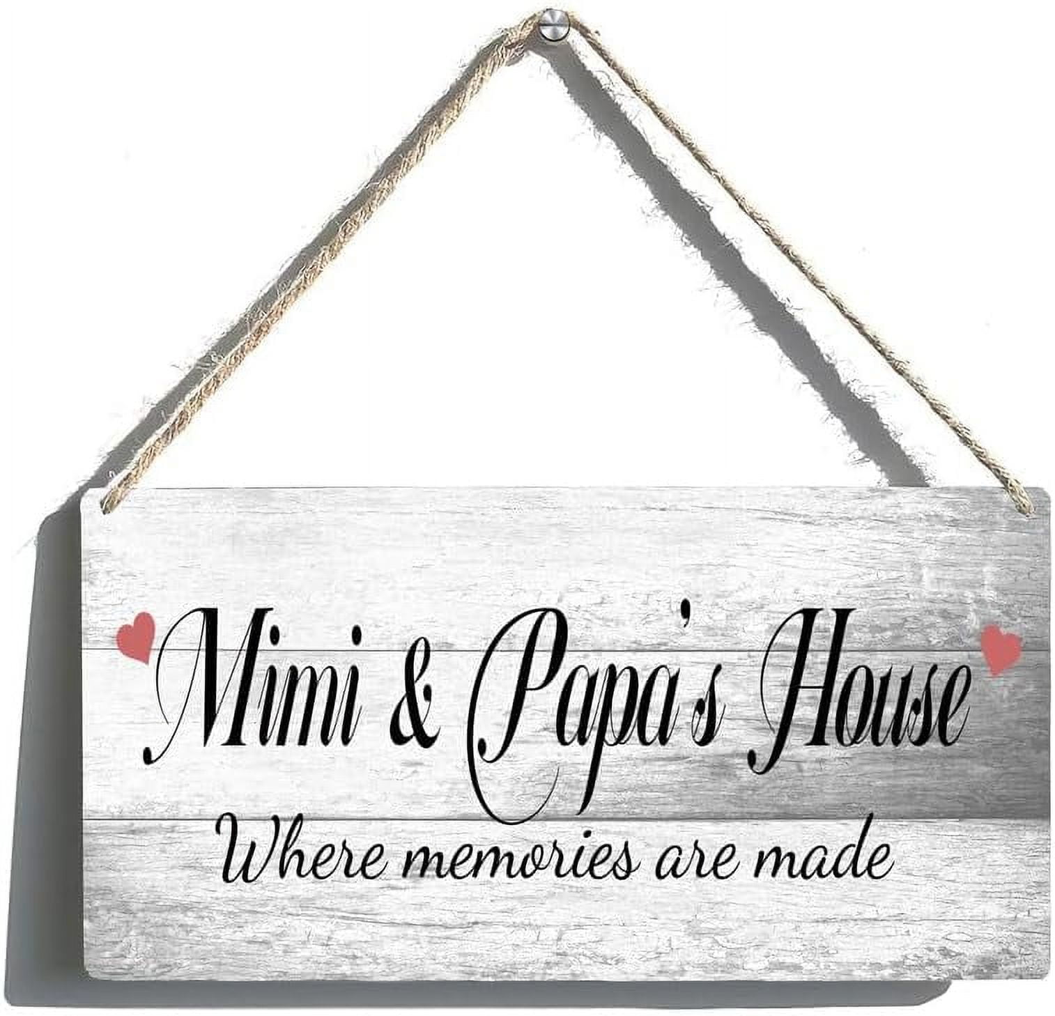 Hanging Wooden Sign Mimi And Papa'S House Sign Where Memories Are Made ...