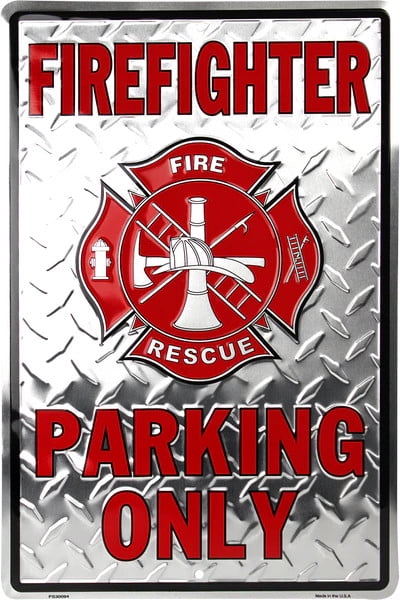 Hangtime Firefighter Parking 12x16 inch Parking Sign - Walmart.com