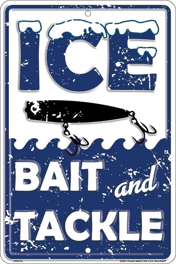 Hangtime Ice Bait and Tackle 8x12 parking sign - Walmart.com