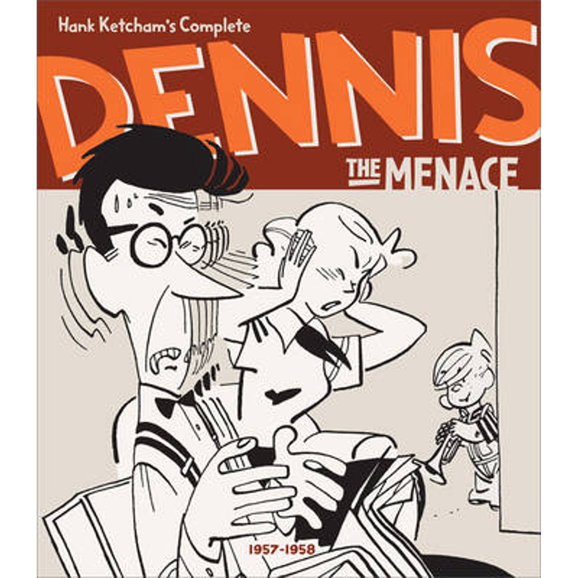 Hank Ketcham's Complete Dennis the Menace 1957-1958 - Walmart.com