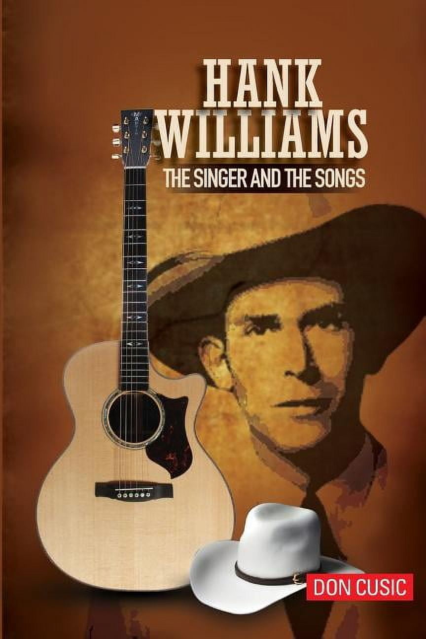 Hank Williams: The Singer and the Songs (Paperback) - Walmart.com