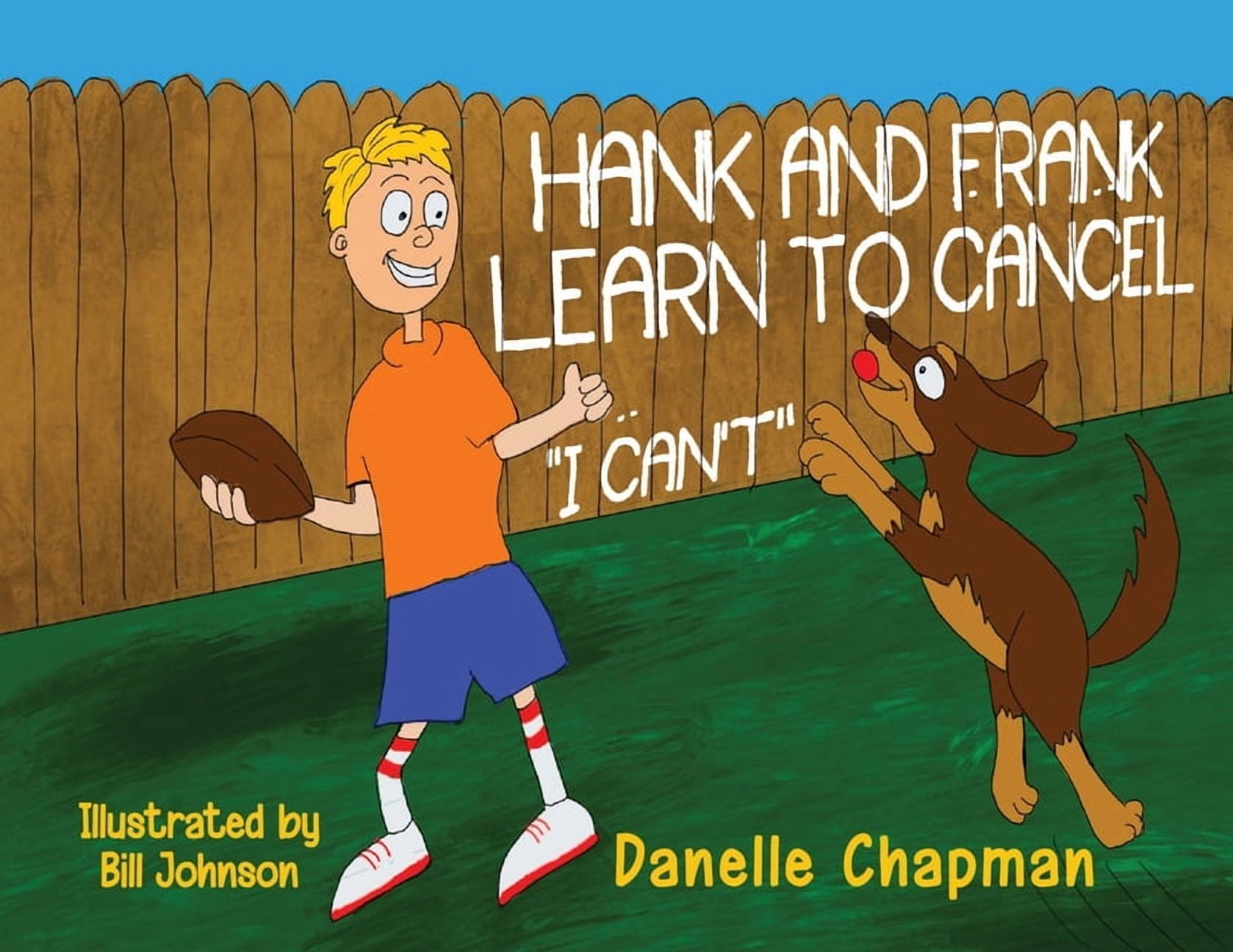 Hank and Frank Learn to Cancel I Can't, (Paperback) - Walmart.com