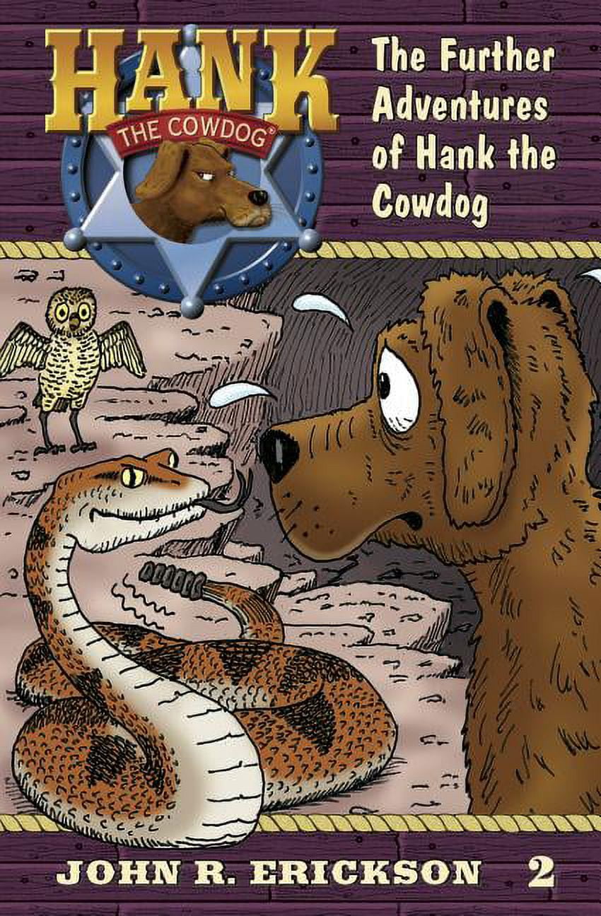 Hank the Cowdog: The Further Adventures of Hank the Cowdog , Book 2 ...