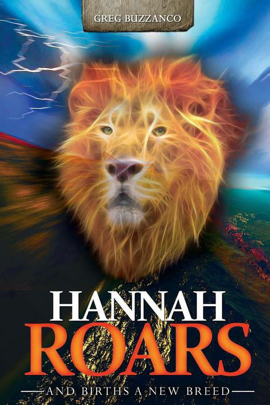Hannah Roars: And Births a New Breed, (Paperback) - Walmart.com