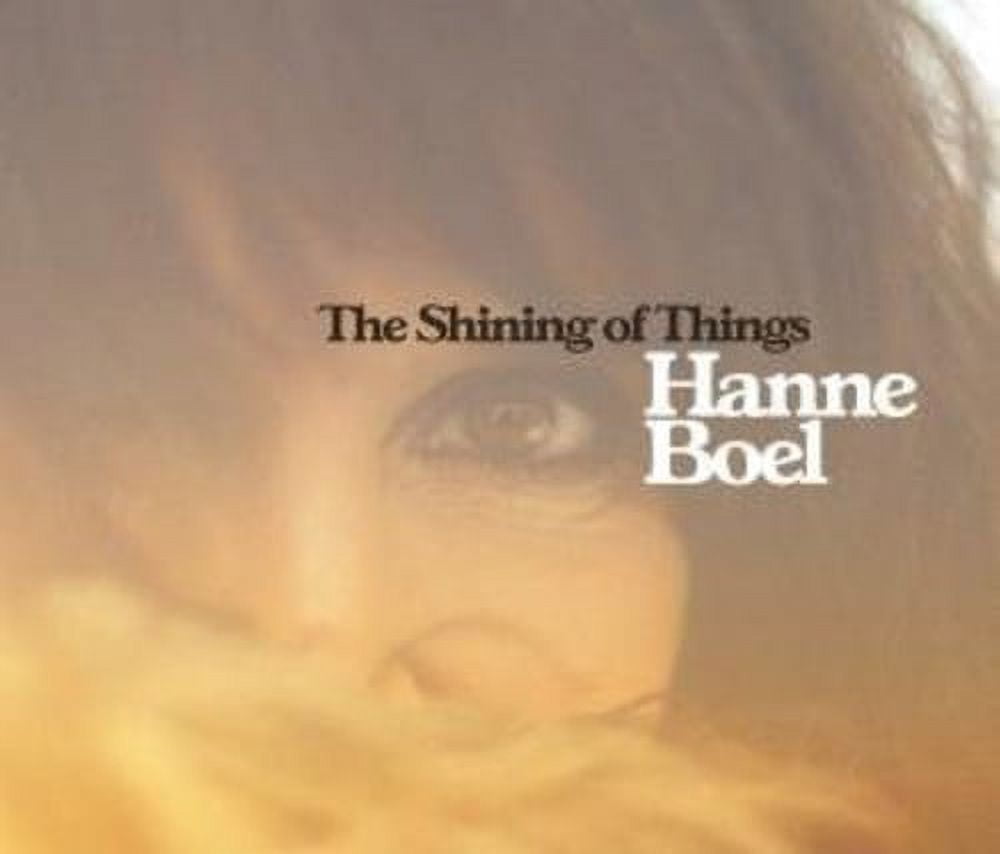 Hanne Boel Band - The Shining Of Things - Music & Performance - CD ...