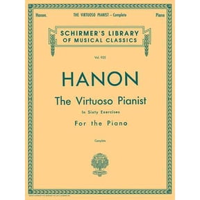 HANON DELUXE The Virtuoso Pianist Transposed In All Keys - Part I ...