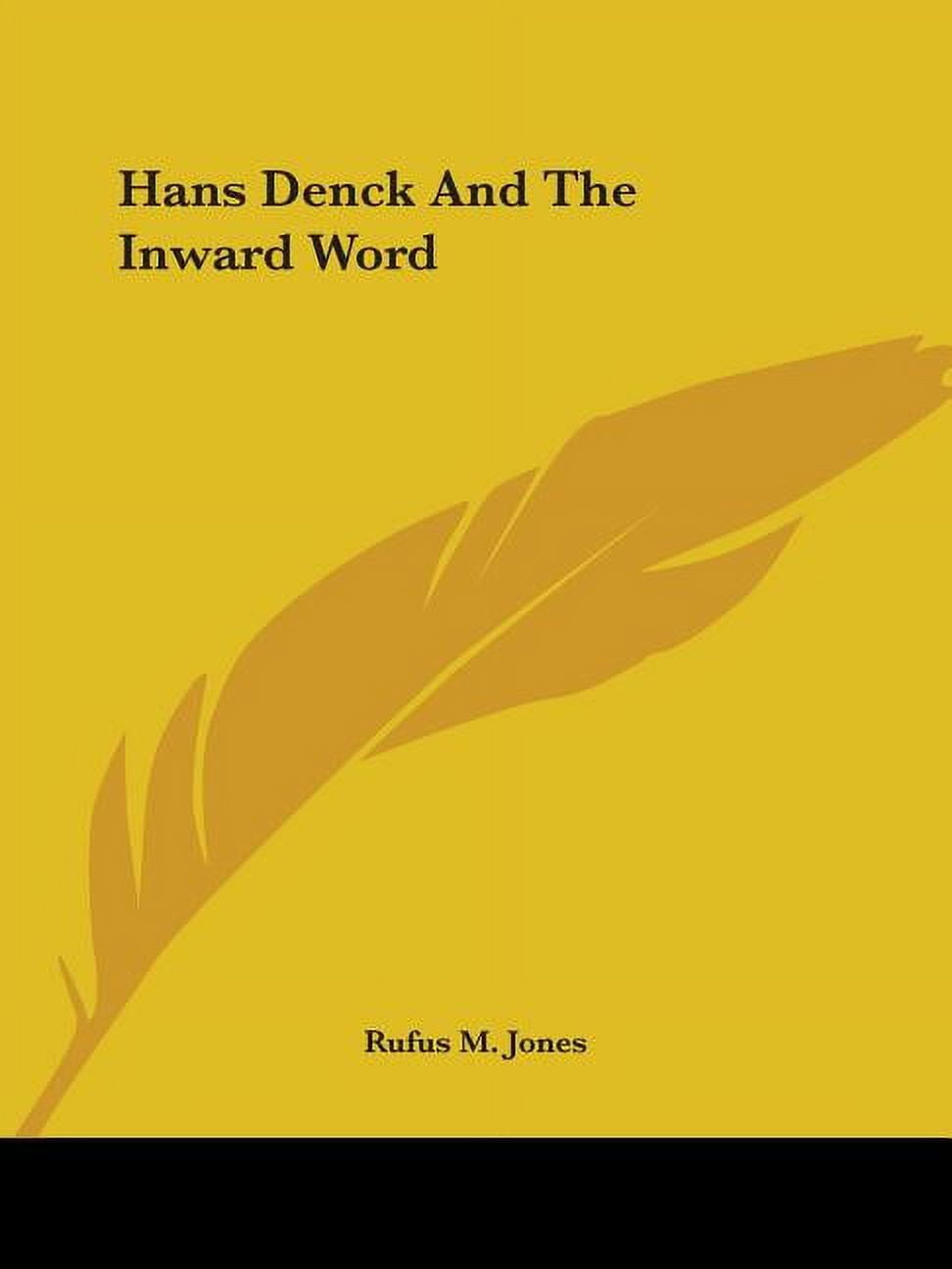Hans Denck and the Inward Word - Walmart.com