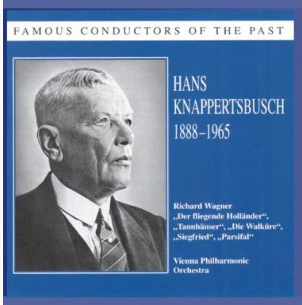 Hans Knappertsbusch - Famous Conductors of the Past - Classical - CD ...