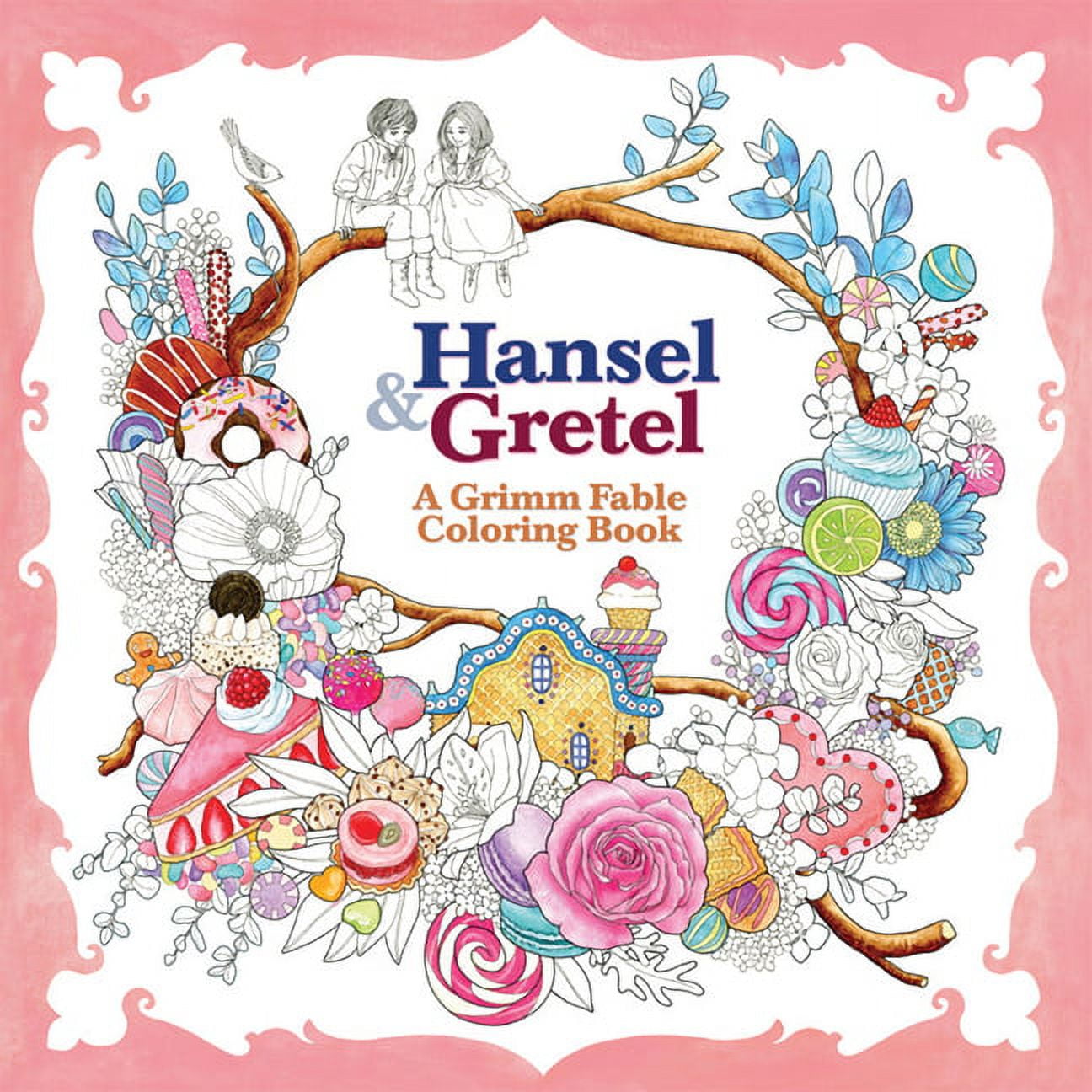 Hansel and Gretel: A Grimm Fable Coloring Book - Walmart.com