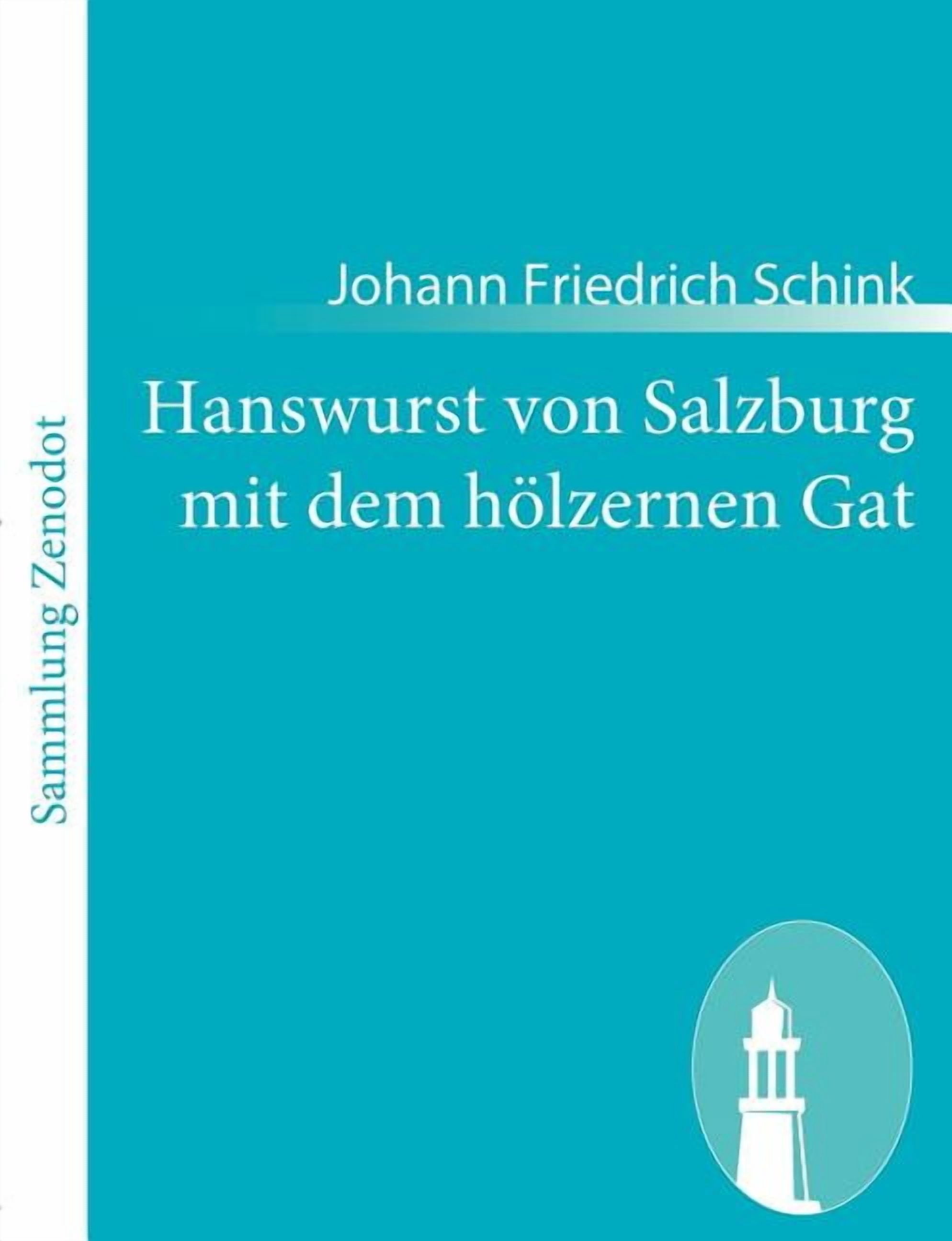 Hanswurst Von Salzburg Mit Dem H?lzernen Gat : Historisch Schauspiel in ...