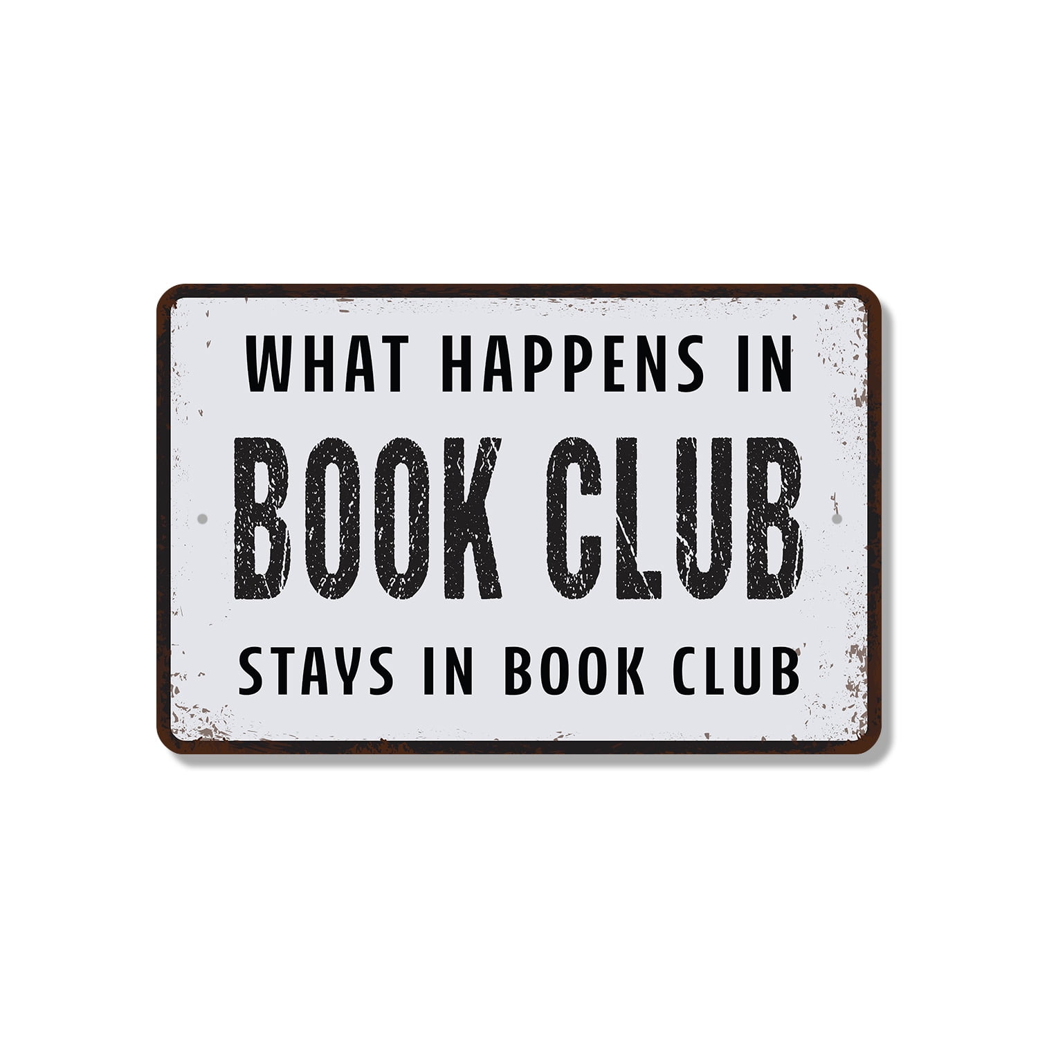 What Happens In Book Club Stays In Book Club 13 Inch x 20 Inch Plastic ...